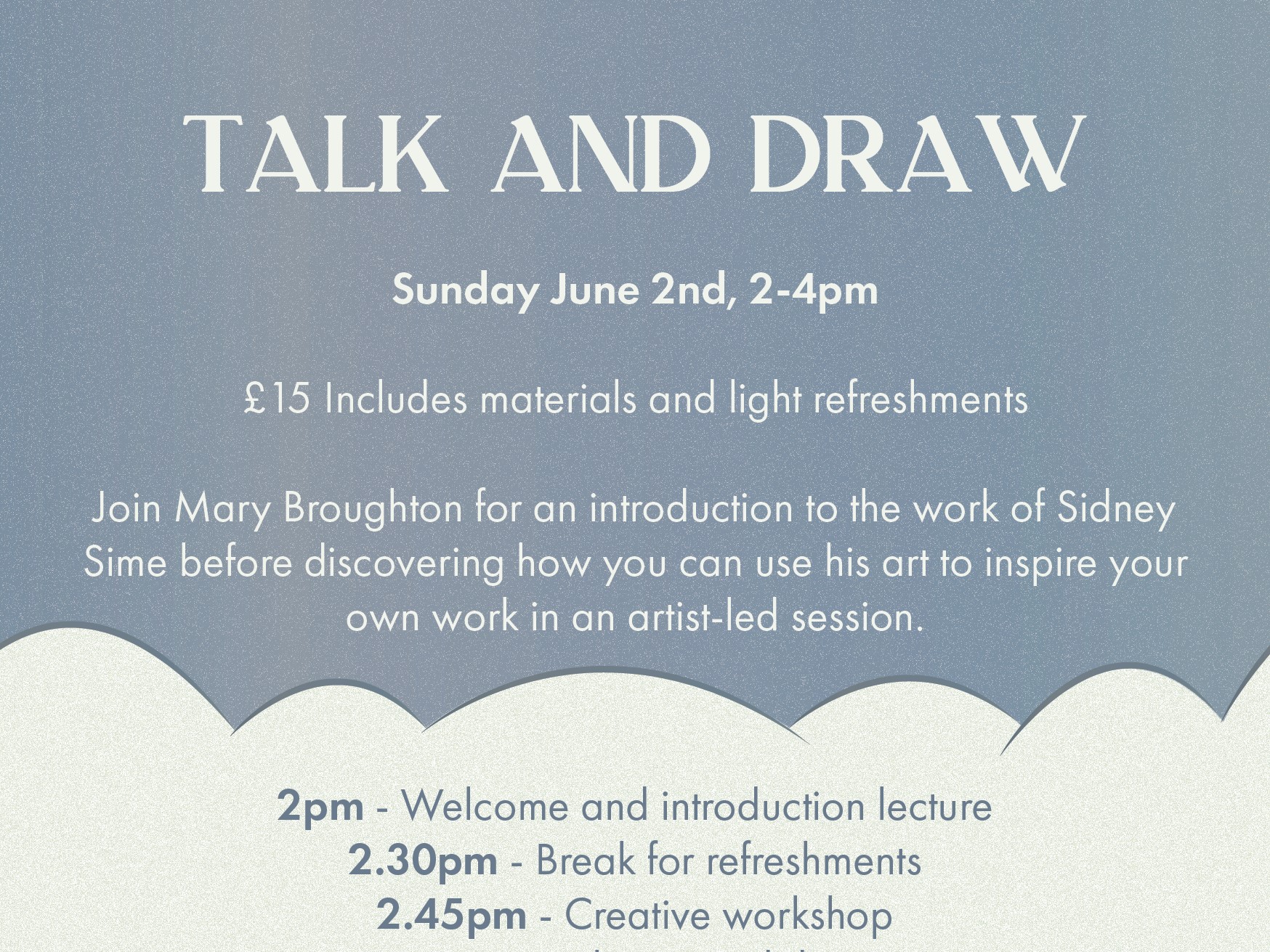 Talk and Draw Workshop - Sime Gallery